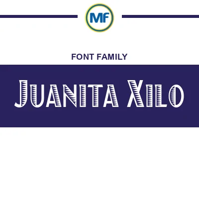Juanita Xilo Font Family: Download Free | MaisFontes