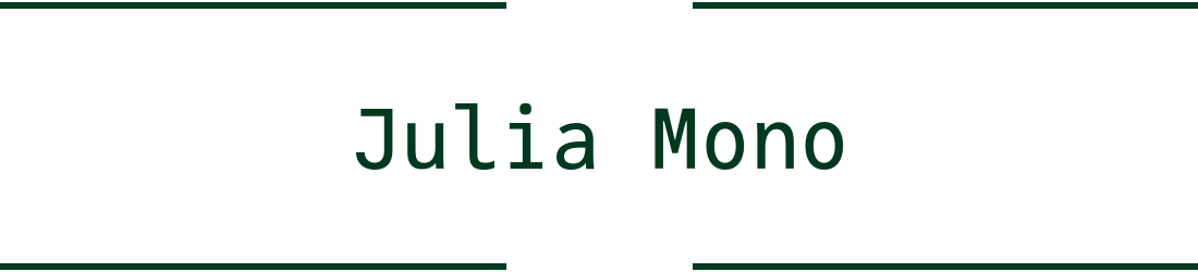 Julia Mono ExtraBold: Free Font Download | MaisFontes