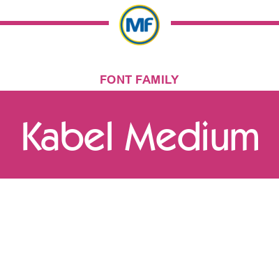 Kabel Medium Font Family: Download Free | MaisFontes