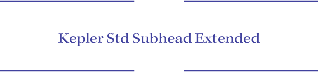 Kepler Std Subhead Extended: Download Free Font | MaisFontes