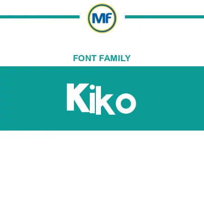 Kiko Font Family: Free Download | MaisFontes