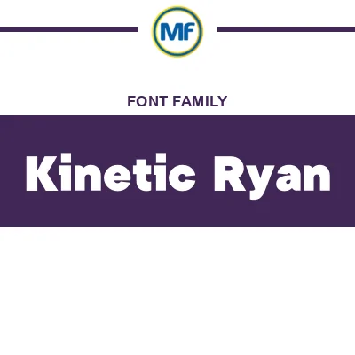 Kinetic Ryan Font Family: Download Free | MaisFontes