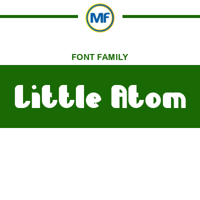 Little Atom Font Family: Download Free | MaisFontes