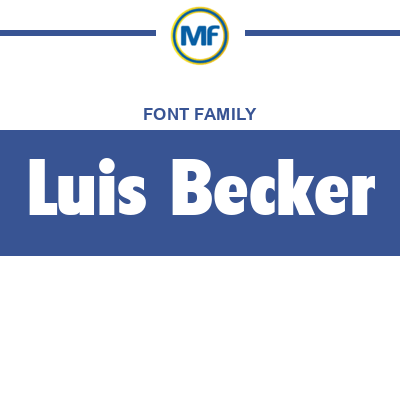 Luis Becker Font Family: Download Free | MaisFontes