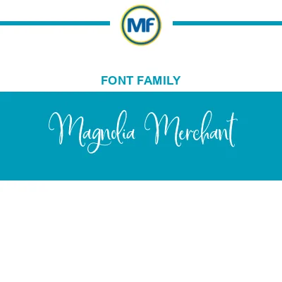 Magnolia Merchant Font Family: Download Free | MaisFontes