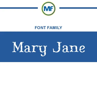 Mary Jane Font Family: Download Free | MaisFontes
