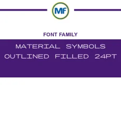 Material Symbols Outlined Filled 24pt Light: Free Font Download ...