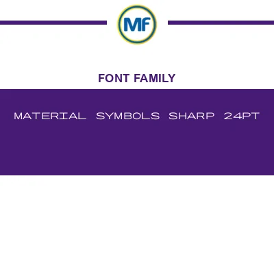 Material Symbols Sharp 24pt Font Family: Download Free (Google Fonts ...