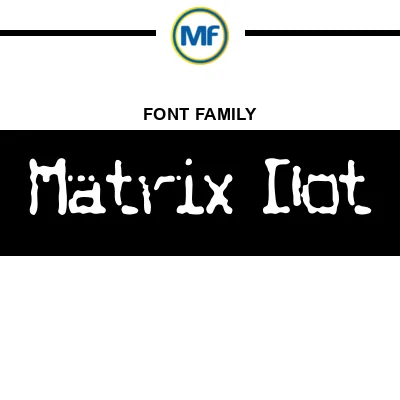 Matrix Dot Font Family: Free Download | MaisFontes