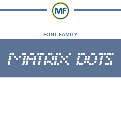 Matrix Dots Font Family: Download Free | MaisFontes