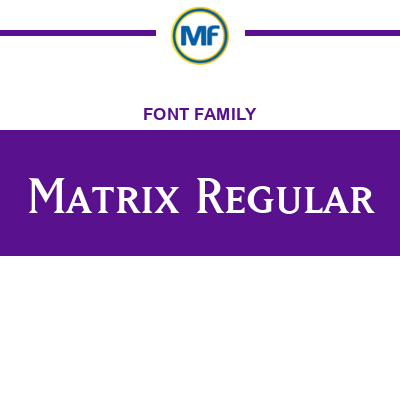 Matrix Regular Font Family: Free Download | MaisFontes