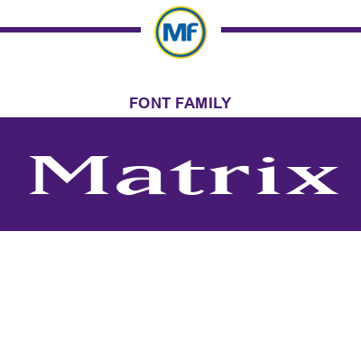 Matrix Font Family: Free Download | MaisFontes
