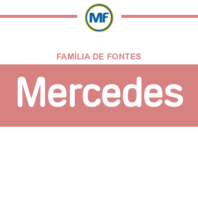 Mercedes Família de Fontes: Baixe Grátis | MaisFontes