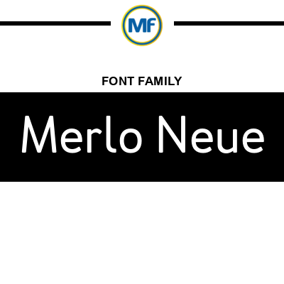Merlo Neue Font Family: Download Free | MaisFontes