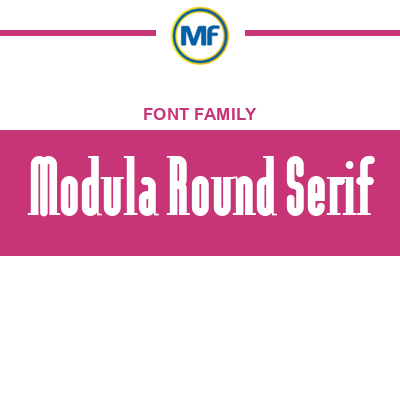 Modula Round Serif Font Family: Download Free | MaisFontes