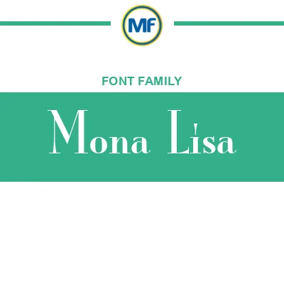 Mona Lisa Font Family: Download Free | MaisFontes