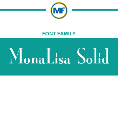MonaLisa Solid Font Family: Download Free | MaisFontes