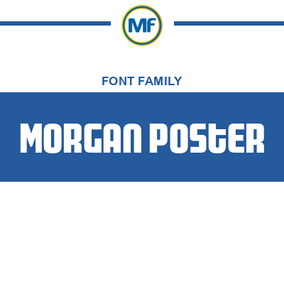Morgan Poster Font Family: Free Download | MaisFontes