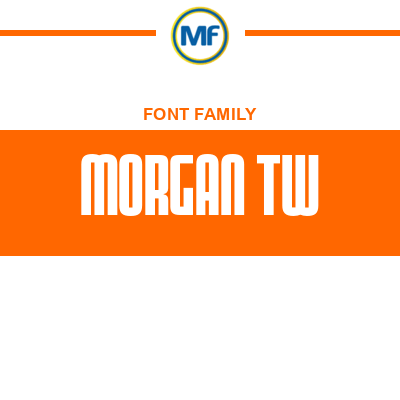 Morgan TW Font Family: Download Free | MaisFontes
