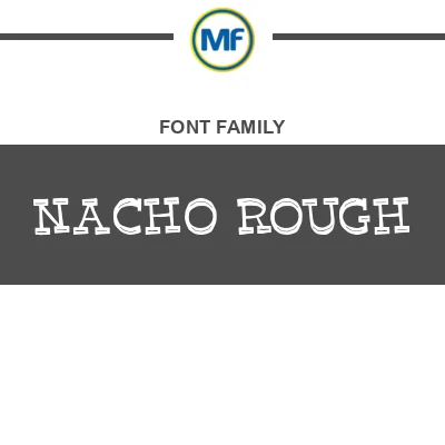 Nacho Rough Font Family: Download Free | MaisFontes