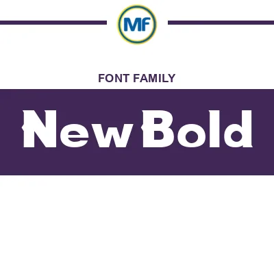 New Bold Font Family: Download Free | MaisFontes