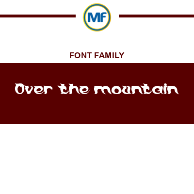 Over the mountain Font Family: Download Free | MaisFontes