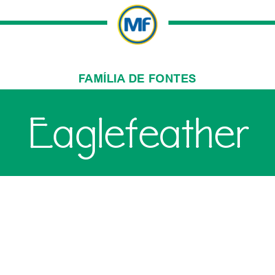 Eaglefeather Família de Fontes: Baixe Grátis | MaisFontes