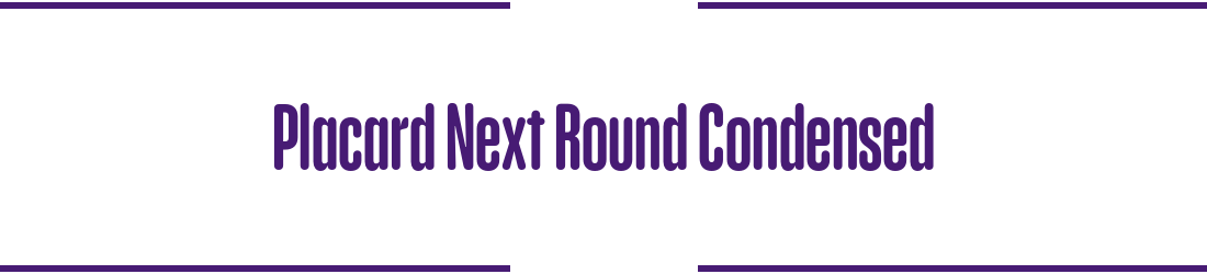 Placard Next Round Condensed Medium: Free Font Download | MaisFontes