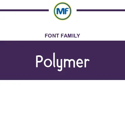 Polymer Font Family: Free Download | MaisFontes