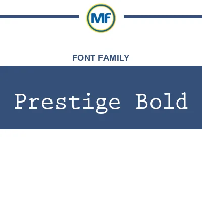 Prestige Bold Font Family: Download Free | MaisFontes