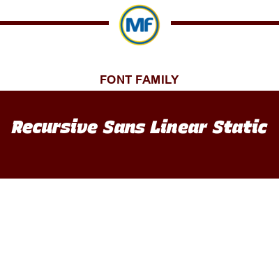 Recursive Sans Linear Static Font Family: Download Free | MaisFontes
