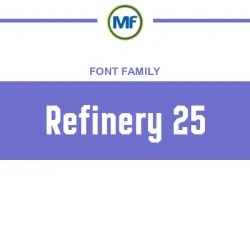 Refinery 25 Bold Font: Free Download | MaisFontes