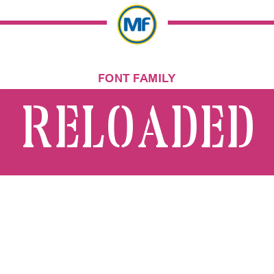 Reloaded Font Family: Download Free | MaisFontes
