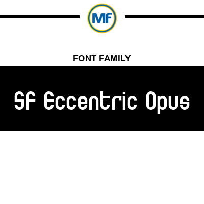 SF Eccentric Opus Font Family: Download Free | MaisFontes