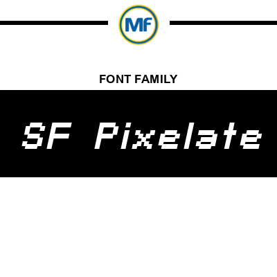 SF Pixelate Font Family: Download Free | MaisFontes