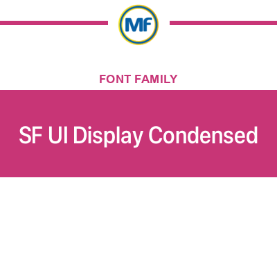 SF UI Display Condensed Font Family: Free Download | MaisFontes