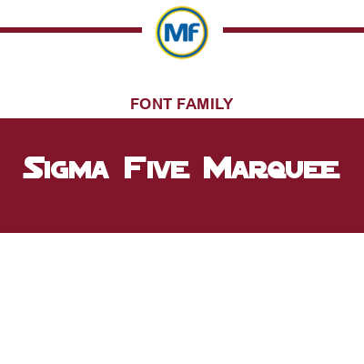 Sigma Five Marquee Font Family: Download Free | MaisFontes