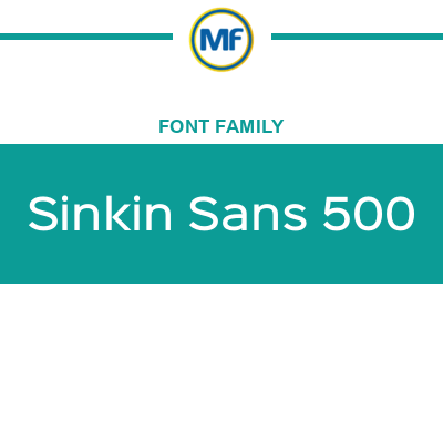 Sinkin Sans 500 Font Family: Free Download | MaisFontes