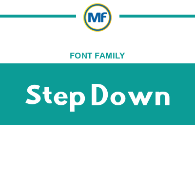 Step Down Font Family: Free Download | MaisFontes