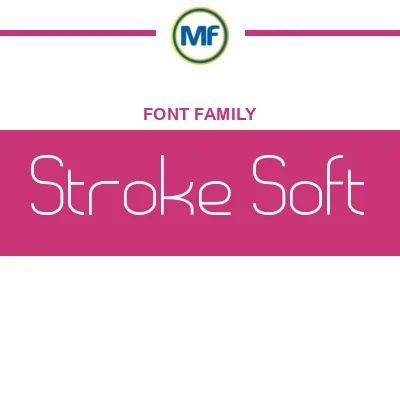 Stroke Soft Font Family: Free Download | MaisFontes