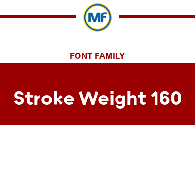 Stroke Weight 160 Font Family: Download Free | MaisFontes