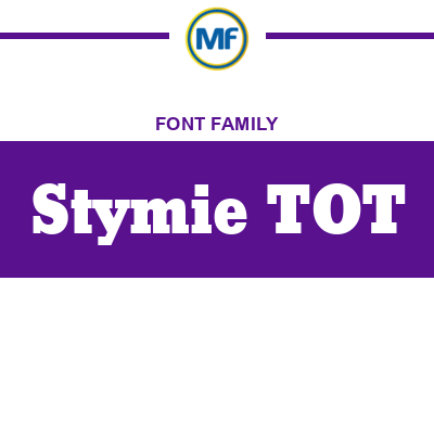 Stymie TOT Font Family: Download Free | MaisFontes