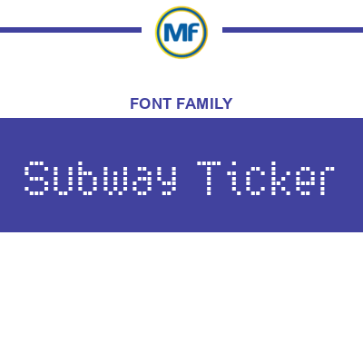 Subway Ticker Font Family: Download Free | MaisFontes