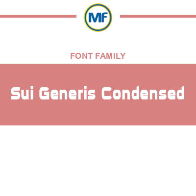 Sui Generis Condensed Font Family: Free Download | MaisFontes