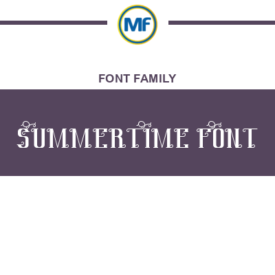 SummerTime Font Font Family: Download Free | MaisFontes