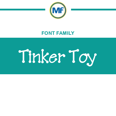 Tinker Toy Font Family: Download Free | MaisFontes