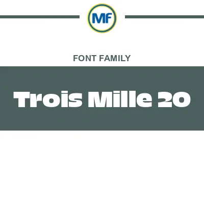 Trois Mille 20 Font Family: Download Free | MaisFontes