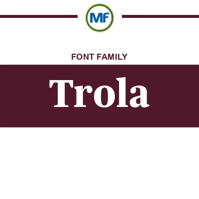 Trola Font Family: Download Free | MaisFontes