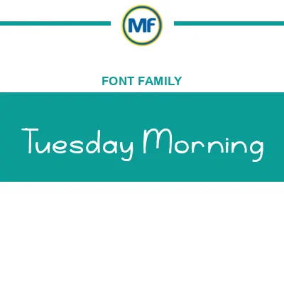 Tuesday Morning Font Family: Download Free | MaisFontes