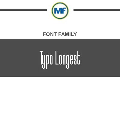 Typo Longest Font Family: Free Download | MaisFontes